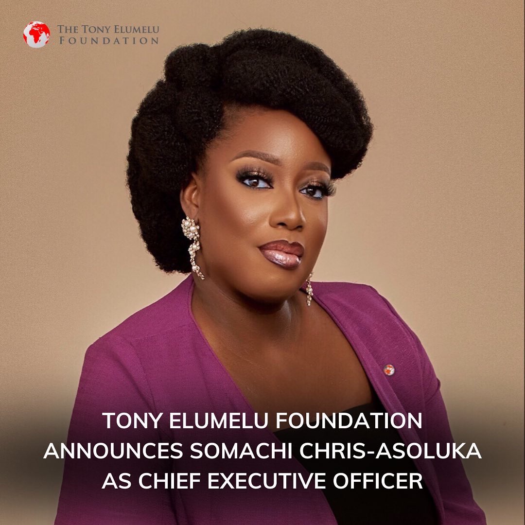 Somachi Chris-Asoluka appointed CEO of the Tony Elumelu Foundation ...